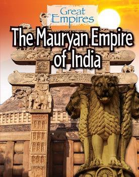 The Mauryan Empire of India | Cavendish Square Publishing